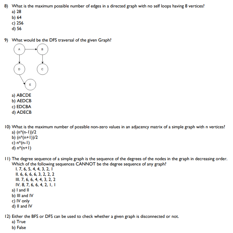 Solved 8) What is the maximum possible number of edges in a | Chegg.com