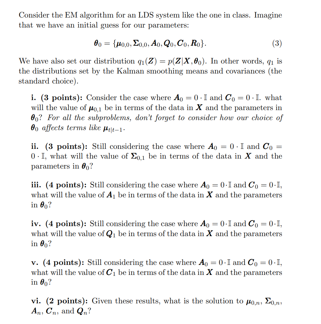 Solved Consider the EM algorithm for an LDS system like the | Chegg.com