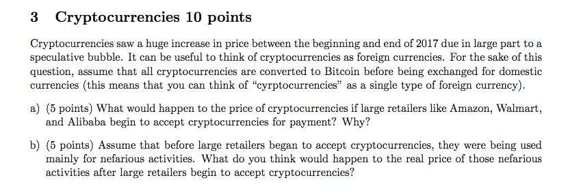 Solved 3 Cryptocurrencies 10 points Cryptocurrencies saw a | Chegg.com