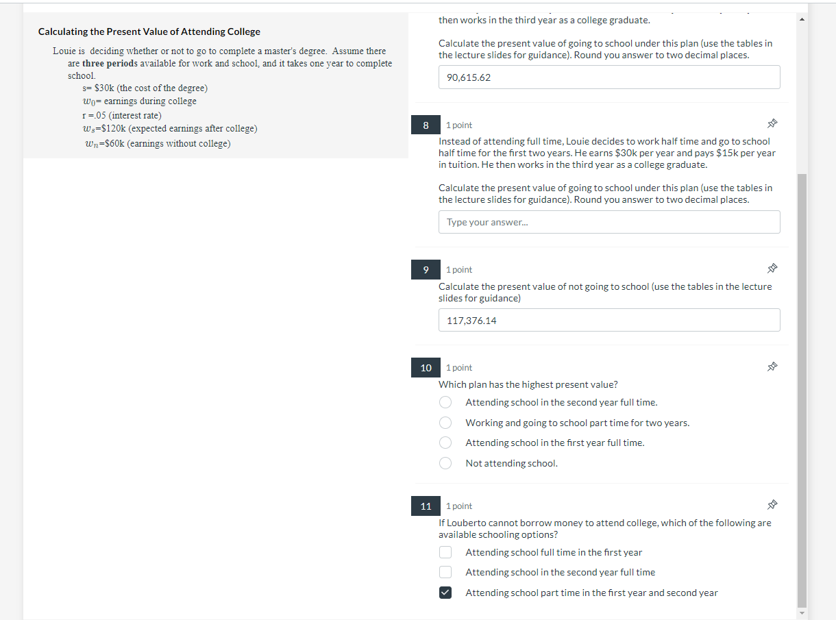 Solved Calculating the Present Value of Attending College | Chegg.com