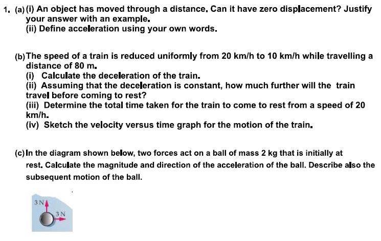 Solved 1. (a) (i) An object has moved through a distance, | Chegg.com