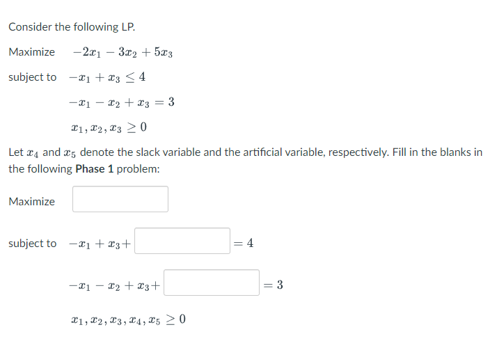 Solved Consider the following LP. Maximize −2x1−3x2+5x3 | Chegg.com