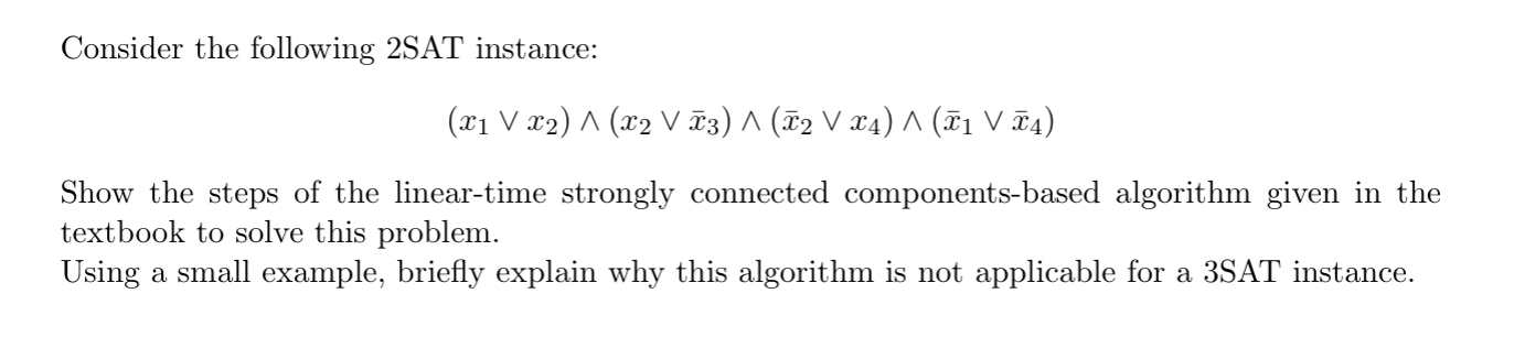 Consider the following 2SAT instance: (x1 V x2) 1 (x2 | Chegg.com