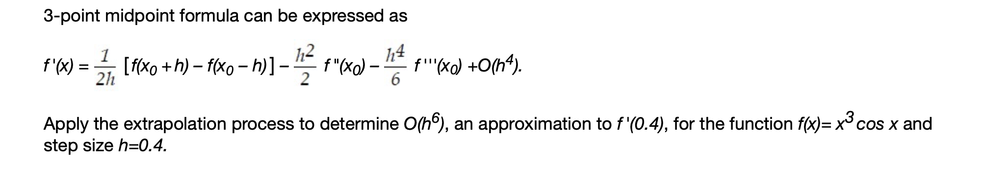Solved 3-point midpoint formula can be expressed as 112 | Chegg.com