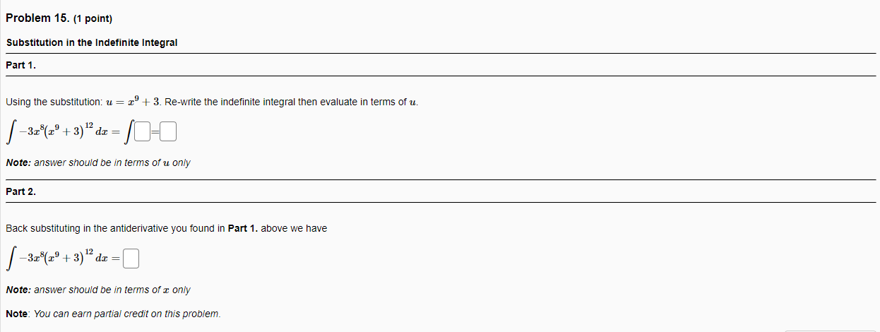 Solved Problem 15. (1 point) Substitution in the Indefinite | Chegg.com