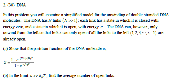2. (30) DNA In this problem you will examine a | Chegg.com