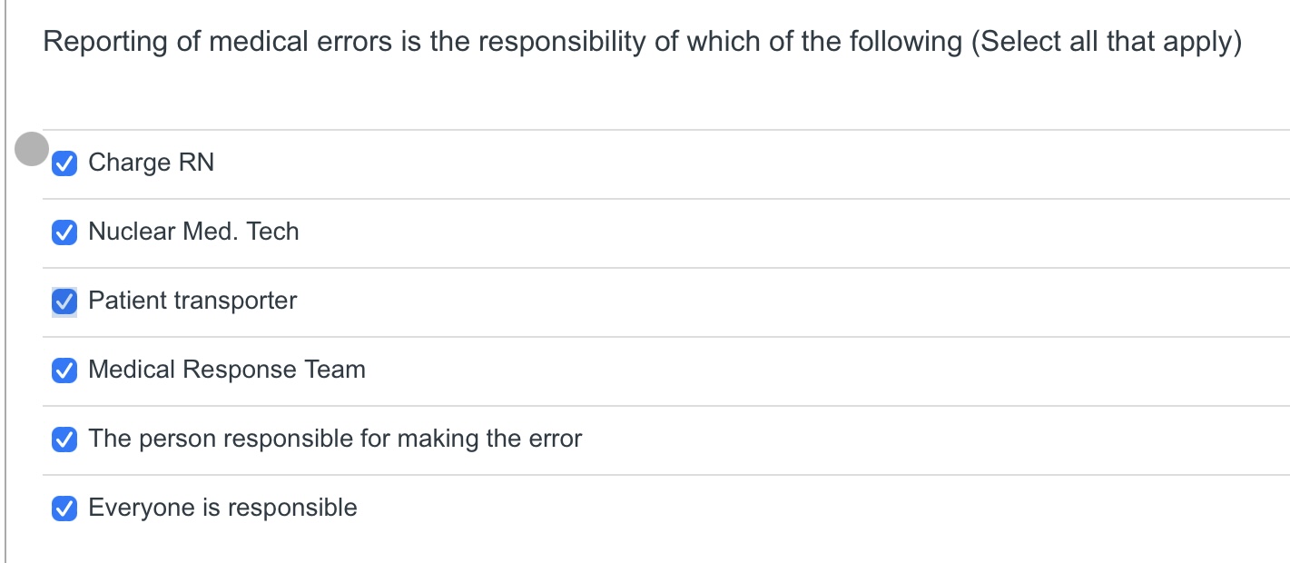 Solved Reporting of medical errors is the responsibility of | Chegg.com