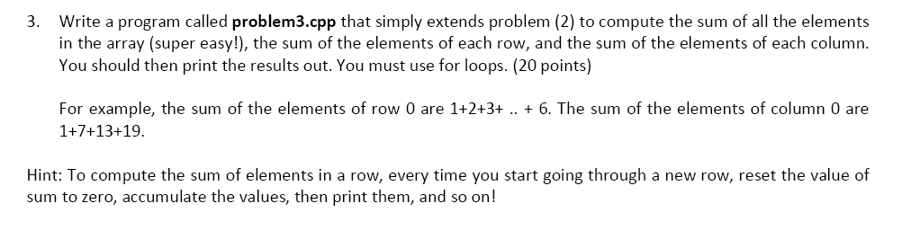 Solved Write a program called problem3.cpp that simply | Chegg.com