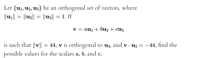 Solved Let {u1,u2,u3} ﻿be an orthogonal set of vectors, | Chegg.com