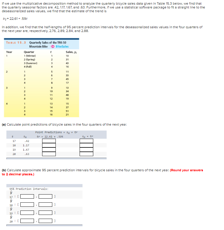 Solved If we use the multiplicative decomposition method to | Chegg.com