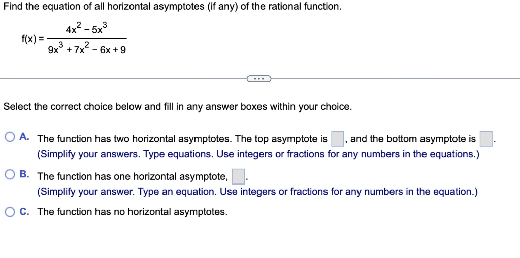 Solved f(x)=9x3+7x2−6x+94x2−5x3 Select the correct choice | Chegg.com