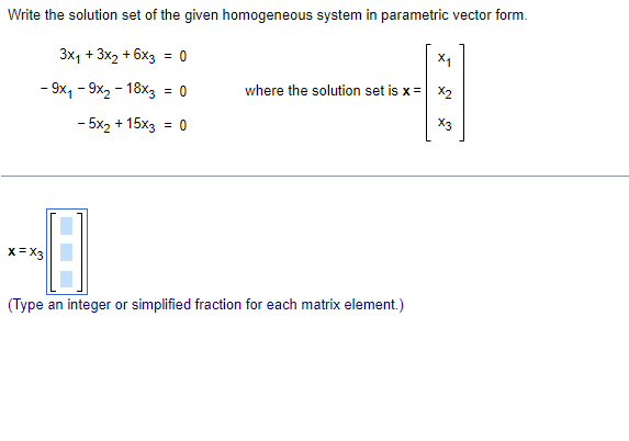 Solved Write the solution set of the given homogeneous | Chegg.com