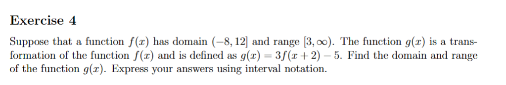 Solved Suppose that a function f(x) has domain (−8,12] and | Chegg.com