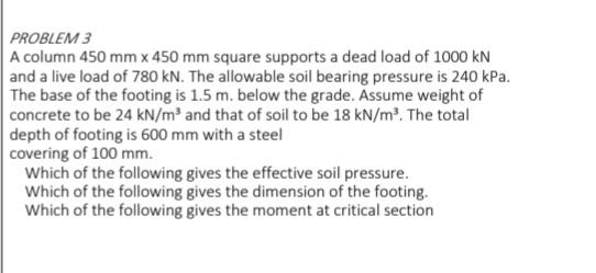Solved PROBLEM 3 A column 450 mm x 450 mm square supports a | Chegg.com