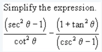 Solved Simplify the expression. (sec? 8 -1) (1 + tan²8) cot | Chegg.com