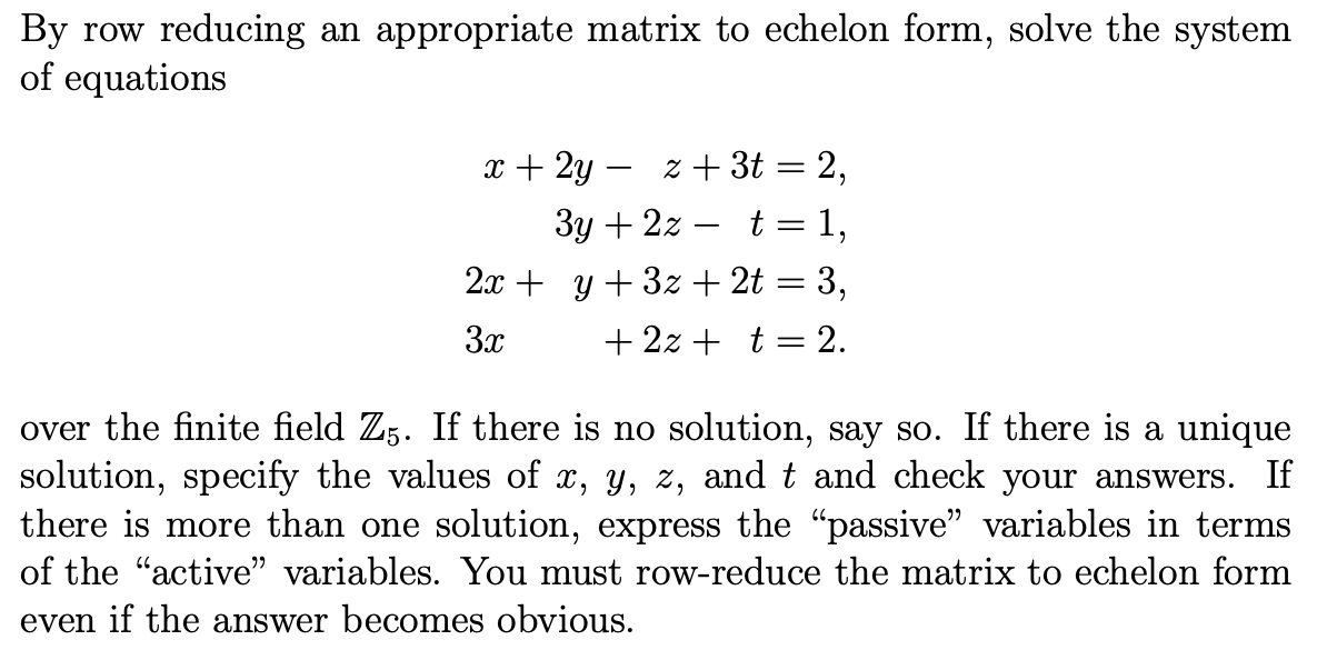 Solved By row reducing an appropriate matrix to echelon | Chegg.com