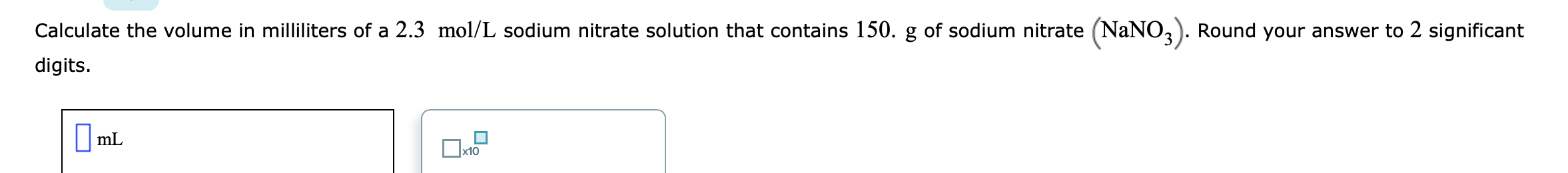 Solved Calculate the volume in milliliters of a 2.3 mol/L | Chegg.com