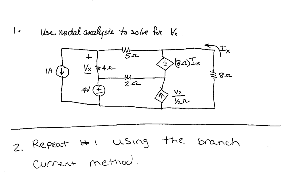 Solved Use nodal analysis and branch current method to solve | Chegg.com