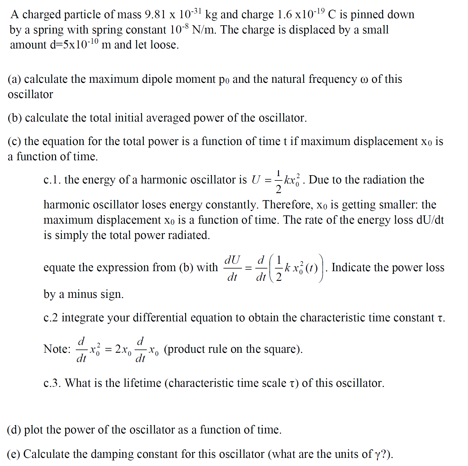 Solved charged particle of mass 9.81×10−31 kg and charge | Chegg.com