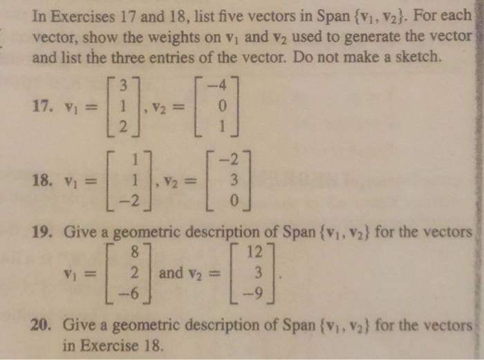Solved In Exercises 17 and 18, list five vectors in Span | Chegg.com