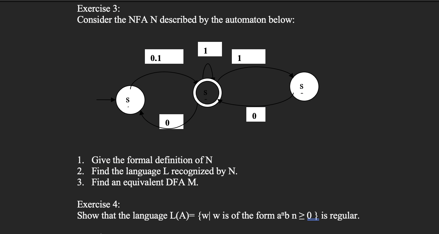 Solved Exercise 3: Consider the NFA N described by the | Chegg.com