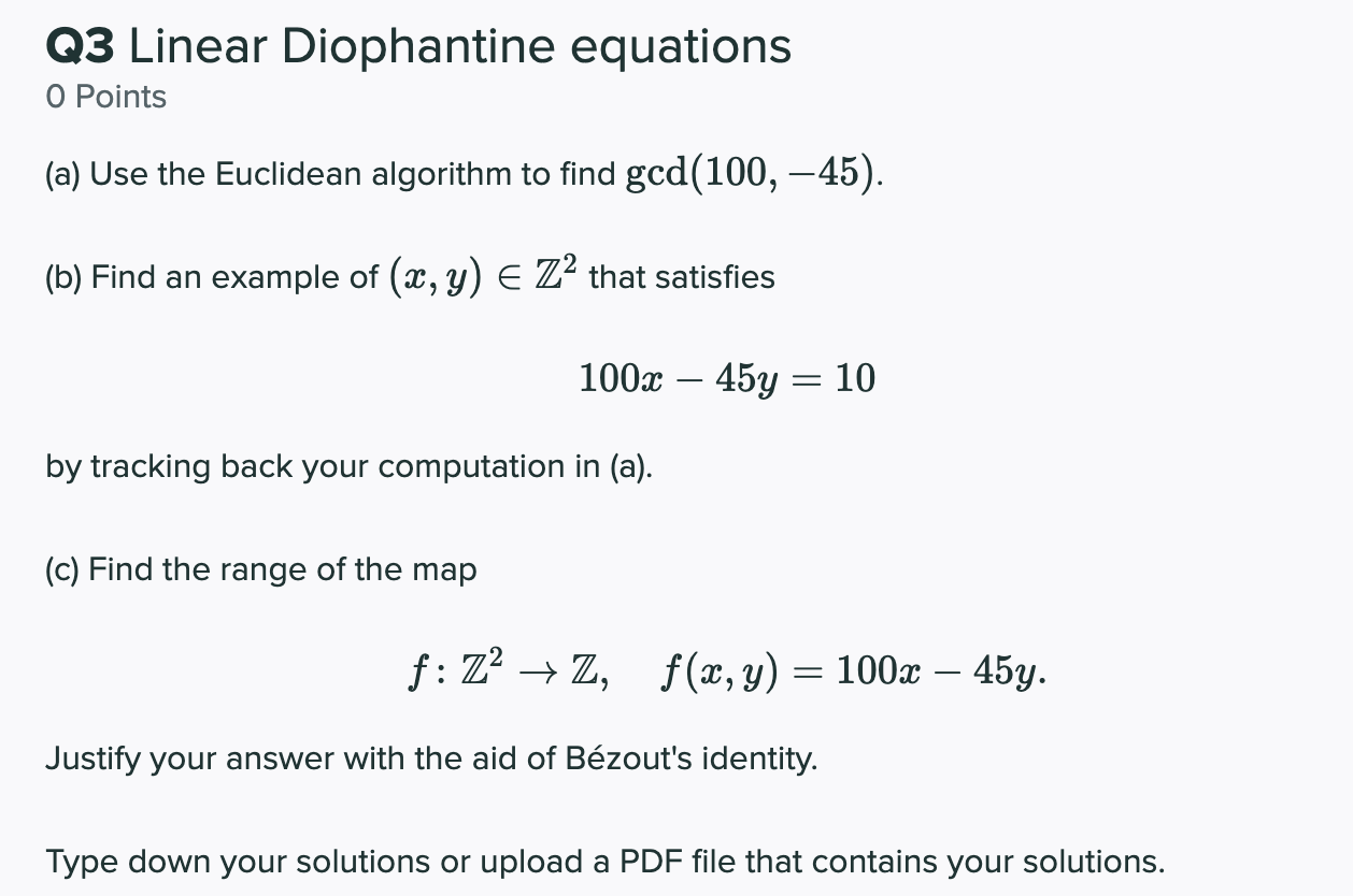Solved Q3 Linear Diophantine equations O Points (a) Use the | Chegg.com
