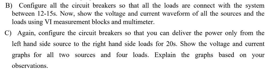 Solved [Please build the circuit using MATLAB Simulink] A | Chegg.com
