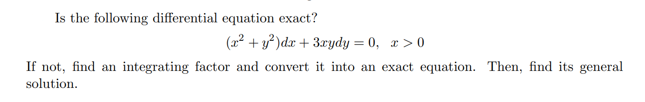Solved Is the following differential equation exact? | Chegg.com