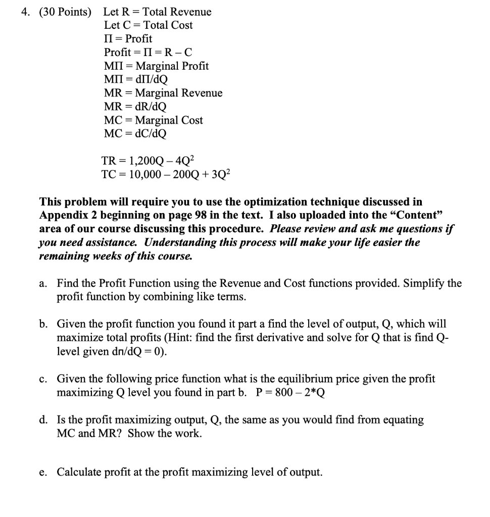 Solved (30 Points) Let R= Total Revenue Let C= Total Cost Π= | Chegg.com Solved (30 Points) Let R= Total Revenue Let C= Total Cost Π= | Chegg.com