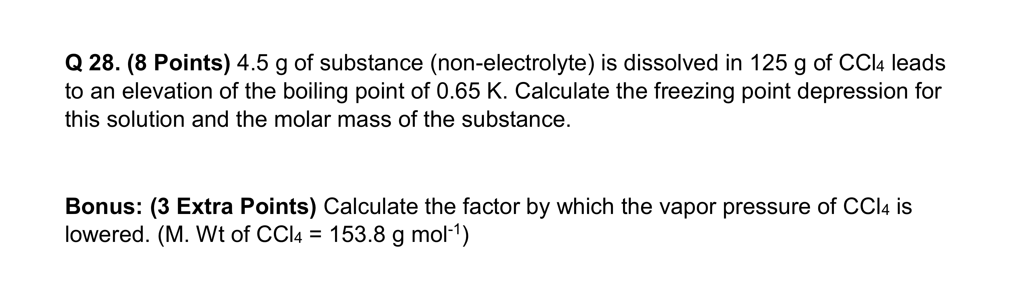 Solved Q 28. (8 Points) 4.5 g of substance (non-electrolyte) | Chegg.com