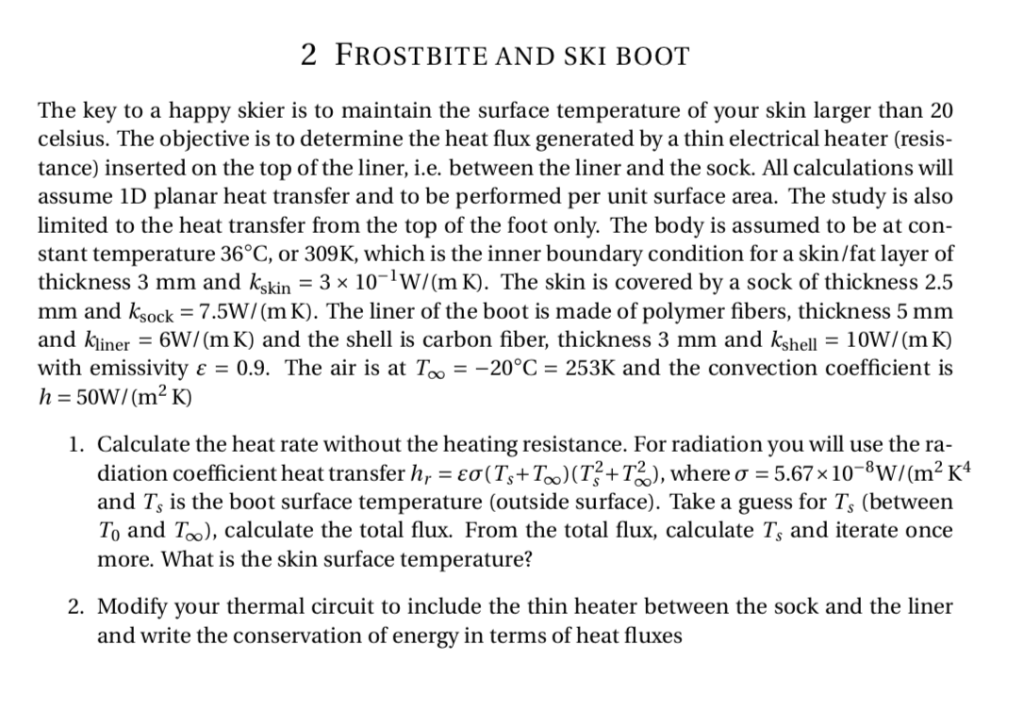 Solved 2 FROSTBITE AND SKI BOOT The key to a happy skier is | Chegg.com