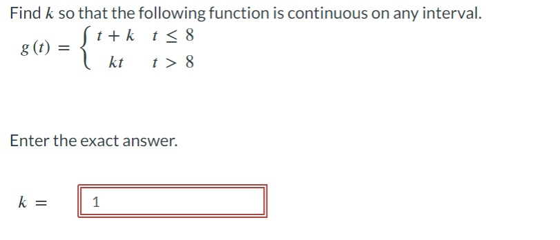 Solved Find K so That The Following Function Is Continuous