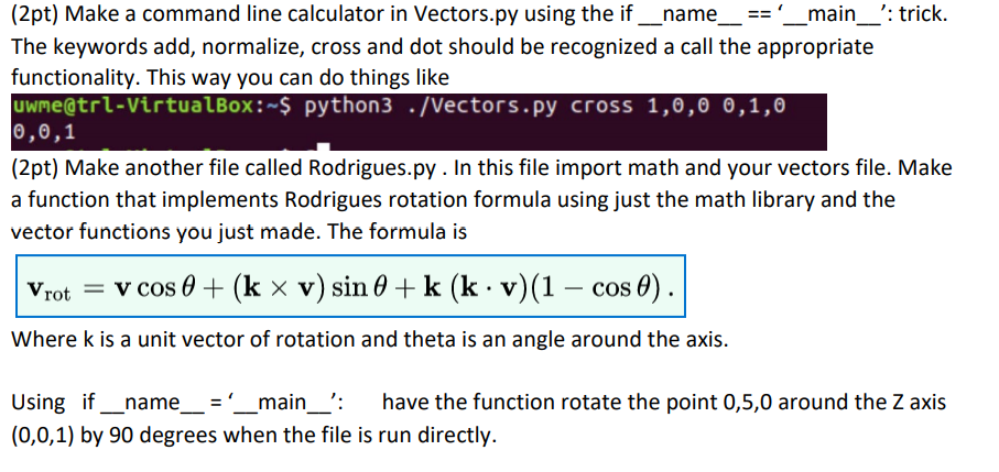 Solved (2pt) Make a command line calculator in Vectors.py | Chegg.com