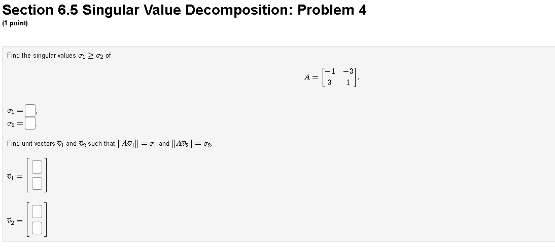 Solved Section 6.5 Singular Value Decomposition: Problem 3 | Chegg.com