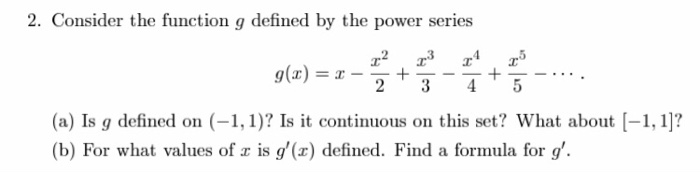 Solved 2. Consider the function g defined by the power | Chegg.com