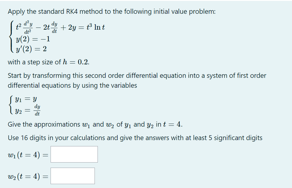 Solved Apply the standard RK4 method to the following | Chegg.com