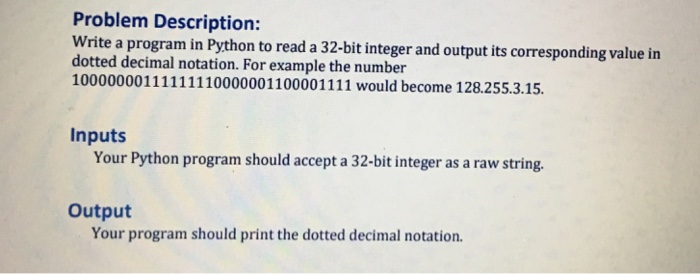 Solved Problem Description: Write dotted decimal notation. | Chegg.com