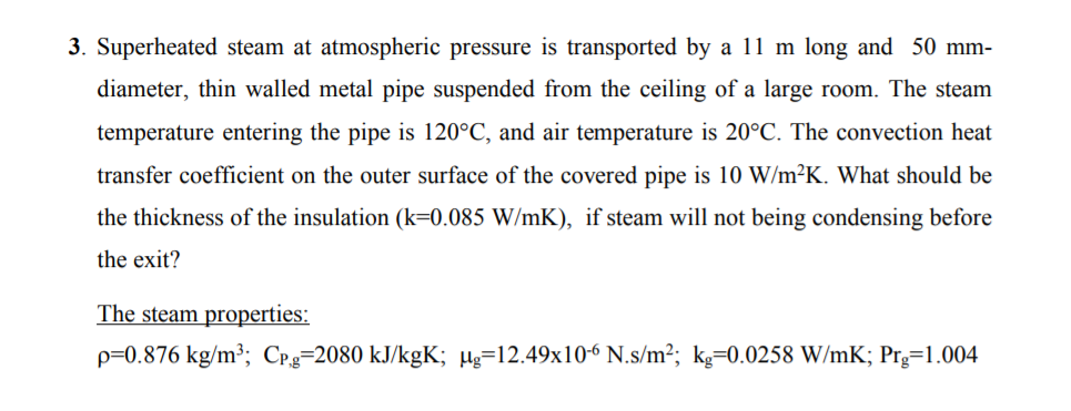 3. Superheated steam at atmospheric pressure is | Chegg.com