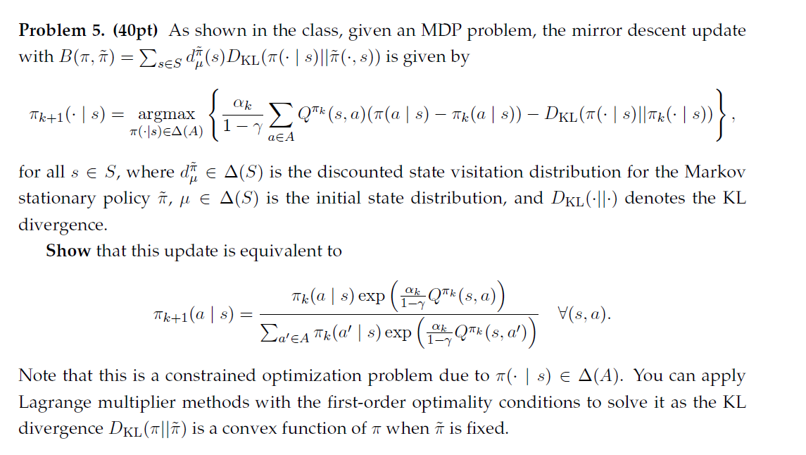 Solved Problem 5. (40pt) As shown in the class, given an MDP | Chegg.com
