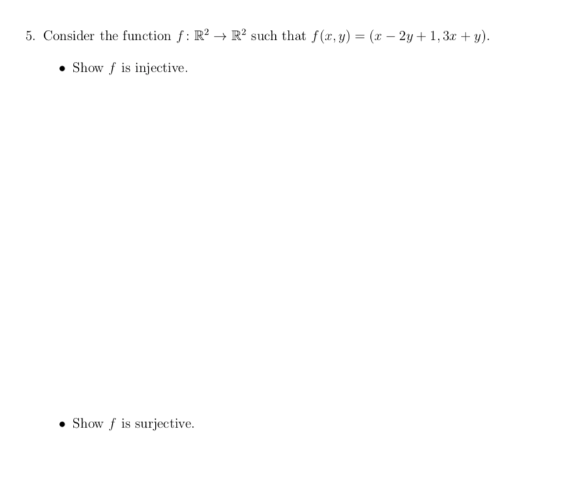 Solved 5. Consider the function f: R2 + R2 such that f(x, y) | Chegg.com