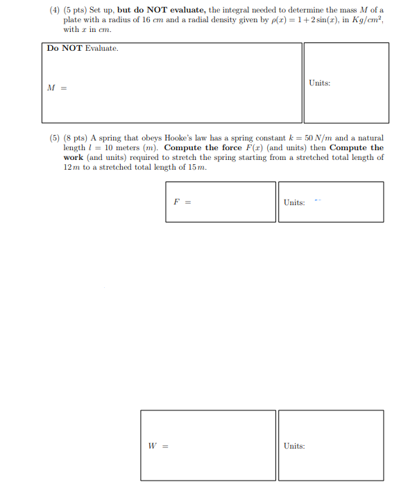 Solved (4) (5 pts) Set up, but do NOT evaluate, the integral | Chegg.com