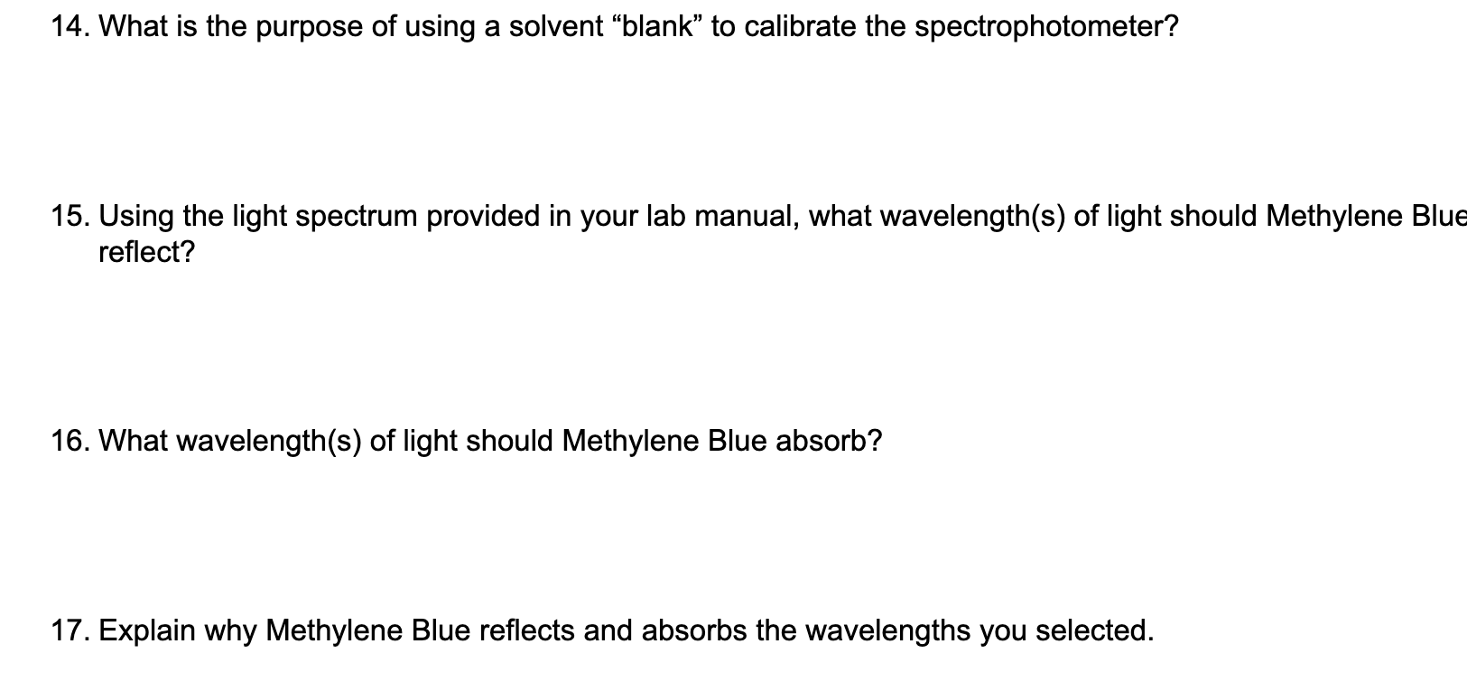 Solved 14. What is the purpose of using a solvent “blank" to | Chegg.com