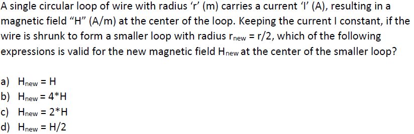 Solved A single circular loop of wire with radius ‘r (m) | Chegg.com
