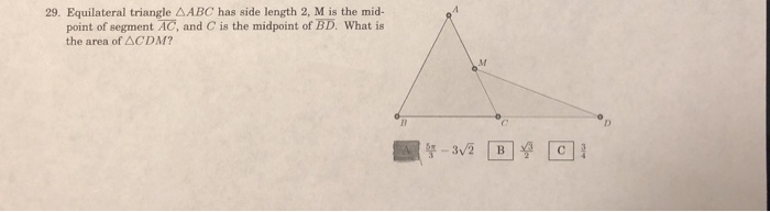 Solved 29, Equilateral triangle ΔABC has side length 2, M is | Chegg.com