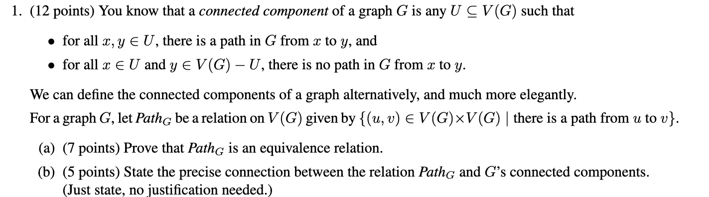 Solved 1. (12 points) You know that a connected component of | Chegg.com