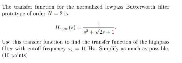 Solved The transfer function for the normalized lowpass | Chegg.com