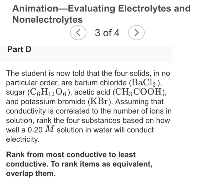 Solved Animation-Evaluating Electrolytes and Nonelectrolytes | Chegg.com