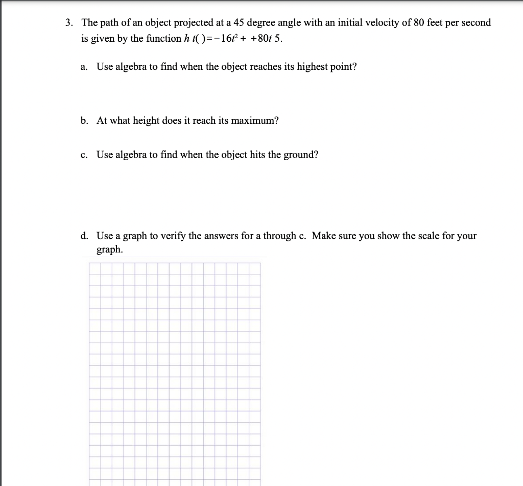Solved 3. The path of an object projected at a 45 degree | Chegg.com