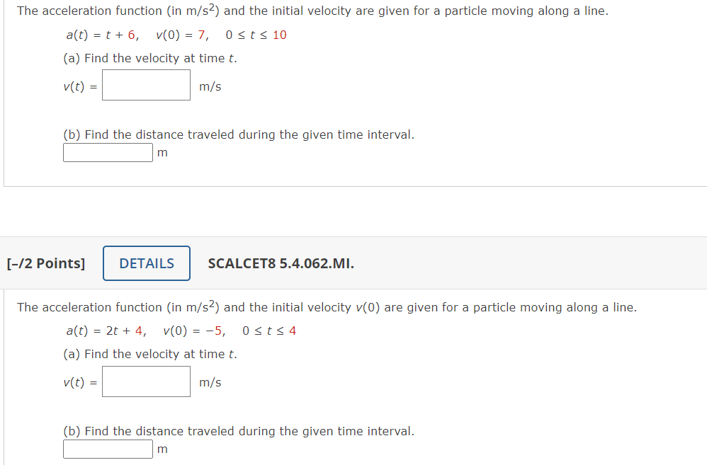 Solved The acceleration function (in m/s2 ) and the initial | Chegg.com