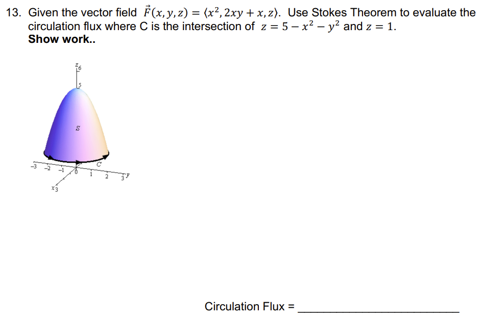 Solved 13. Given the vector field F(x,y,z)= x2,2xy+x,z . Use | Chegg.com